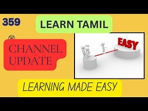 LEARN TAMIL CHANNEL UPDATE FOR EASY GRAMMAR - VIDEO 359