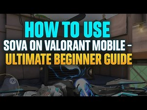 How to Use Sova on VALORANT Mobile – Ultimate Beginner Guide.