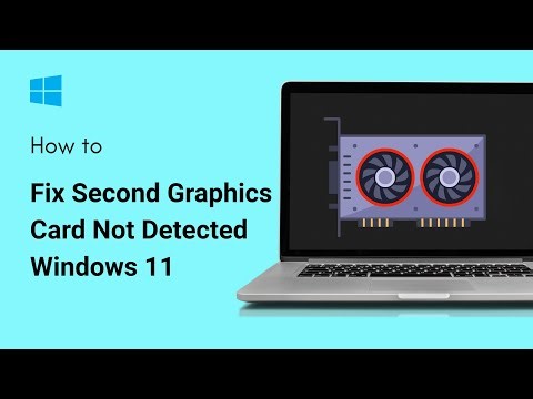 How To Fix Second Graphics Card Not Detected Windows 11