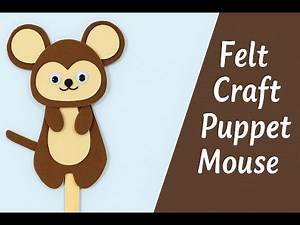 Felt Mouse | How to Make Felt Puppet Mouse | Handmade Felt Mouse Puppet