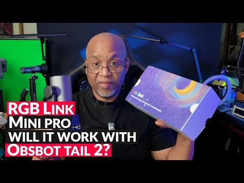 rgb link mini pro will it work with obsbot tail 2?