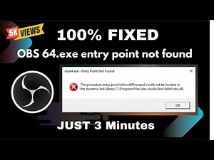 How To Fix obs64.exe-obs entry point not found Windows 10,11