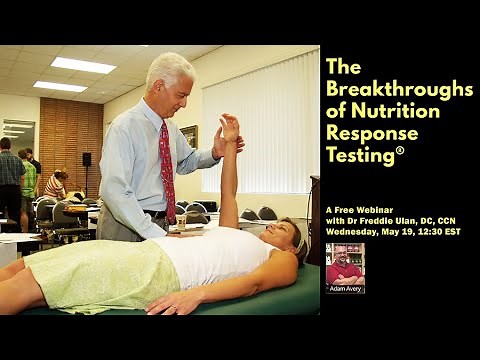 The Breakthroughs of Nutrition Response Testing®, with Freddie Ulan, DC, CCN