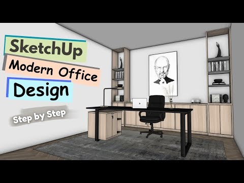Modern Office Design in SketchUp – Step-by-Step Guide