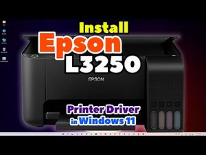 How to Download And Install Epson L3250 Printer Driver in Windows 11 PC or Laptop