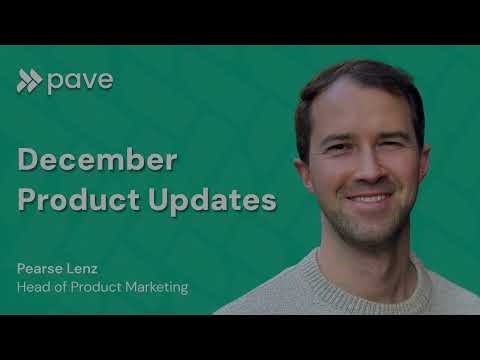 Pave December ProductUpdates