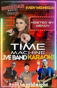 Sidecar Social Frisco — TONIGHT!! Time Machine Live Band Karaoke is...
