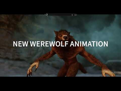 Skyrim New Werewolf Animations