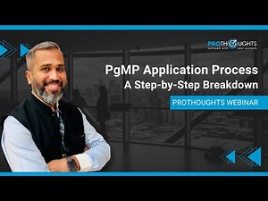PgMP Application Process: A Step-by-Step Breakdown | ProThoughts