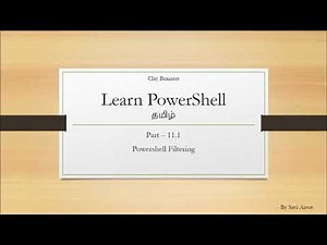 Learn PowerShell in Tamil | Chapter 11 | PowerShell Filtering | Part-1