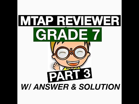 MTAP REVIEWER FOR GRADE 7 - PART 3 (WITH ANSWER AND SOLUTION)