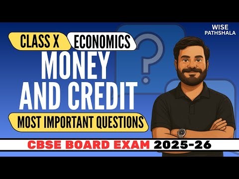 Money And Credit | Most Important Question (MIQ) | Class 10 Economics NCERT Chapter 3
