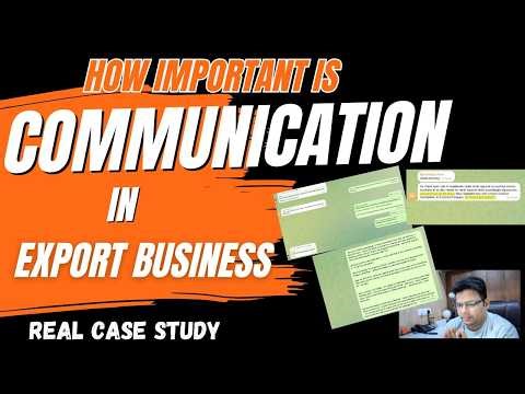 How Important is Communication in Export Business | Learn Export Import Business Free