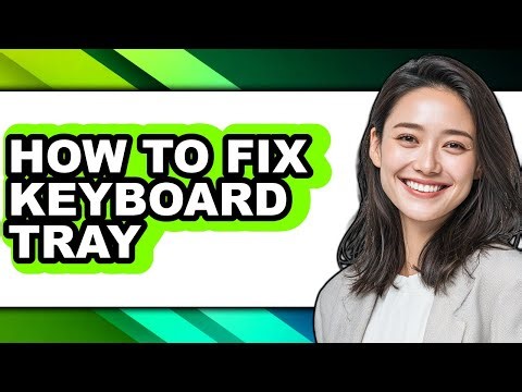 How to Fix Keyboard Tray (easy Method)
