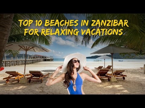 Top 10 Beaches in Zanzibar for Relaxing Vacations | Wander Africa | #travelafrica #travel