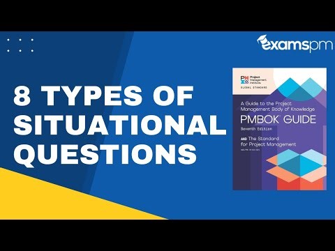 8 Types of Situational Questions - 2024 PMP Exam