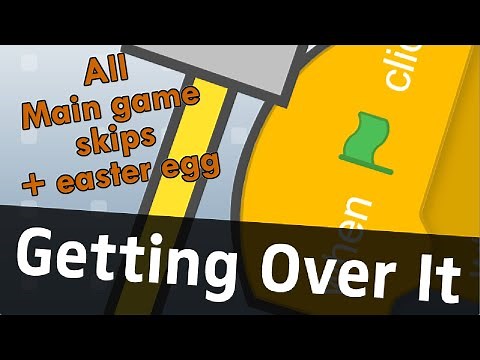 Scratch Getting Over It | All GOIWBF Skips + More