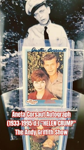 Aneta Corsaut Autograph (1933-1995 d.) "HELEN CRUMP" The Andy Griffith Show