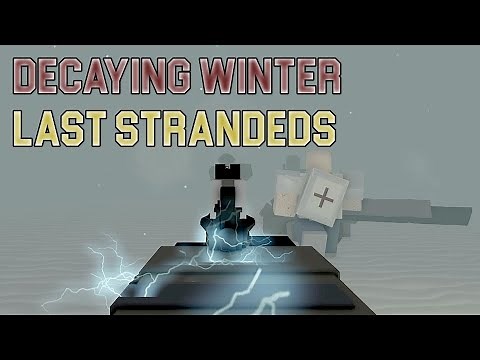 Decaying Winter - LAST STRANDED [Gameplay + Special Encounter]