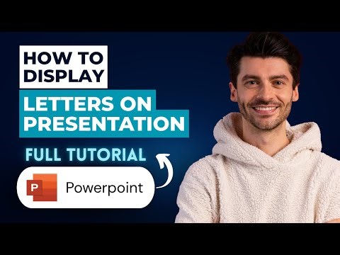 How to Display Letters on Microsoft Powerpoint Presentation [2025 Guide]