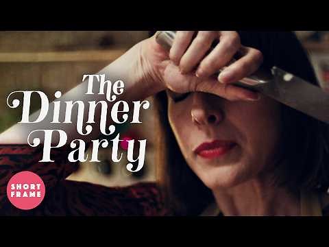 THE DINNER PARTY 🏆 Comedy Short Film - AWARD WINNING