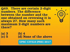 Q49 (2017). There are certain 2-digit numbers. The difference between the number and the one ..