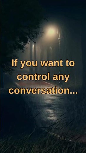 How to Control Any Conversation 🧠 #darkpsychology