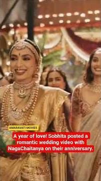 ✨ Anniversary surprise! #Sobhita shares a stunning unseen wedding clip with #NagaChaitanya.#shots