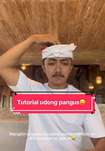 Tutorial Udeng Pangus 😝