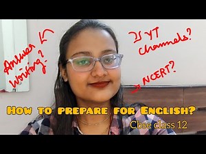 How to prepare for English? Cbse class 12
