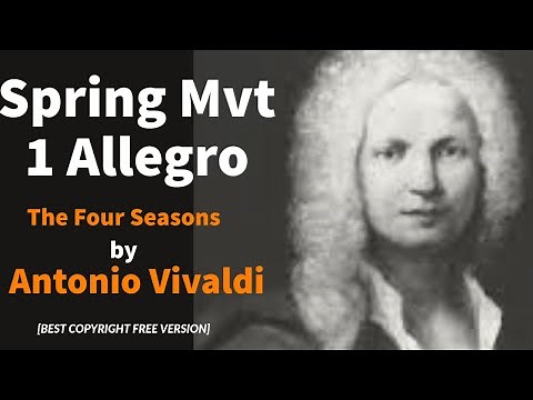 Vivaldi, Spring (La Primavera) 1st Movement, Allegro, The Four Seasons