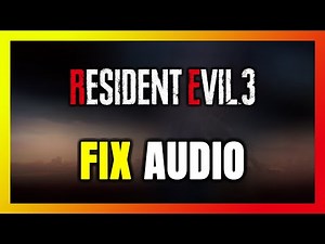 How to FIX Resident Evil 3 No Audio/Sound Not Working