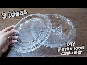 3 Ideas DIY Plastic Food Container - How To Recycle| Recycling Ideas