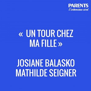 100K views · 57 reactions | Josiane Balasko & Mathilde Seigner | Un tour chez ma fille - le 16 JUIN AU CINÉMA  En attendant la sortie du film, découvrez notre interview avec Josiane Balasko et Mathilde Seigner  Et vous, vous aimeriez que votre mère s'installe chez vous ?  | Parents.fr | Facebook