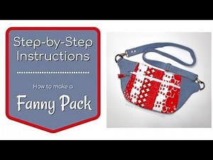 Make the Perfect Fanny Pack