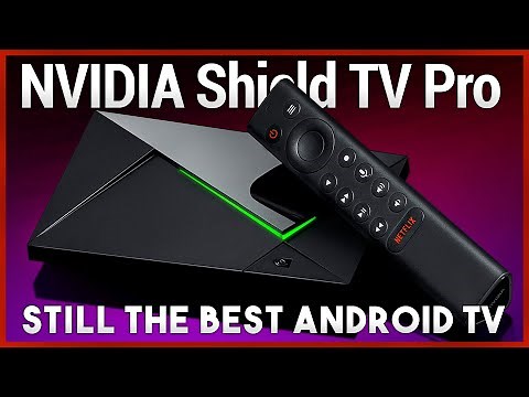 NVIDIA Shield TV Pro (2019) Review - 4K HDR Android TV Box in a Class of Its Own
