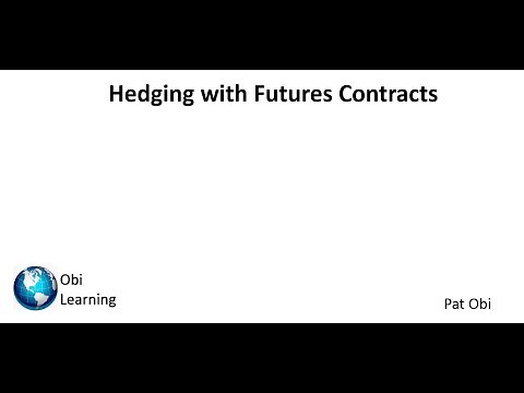 Hedging with Futures Contracts
