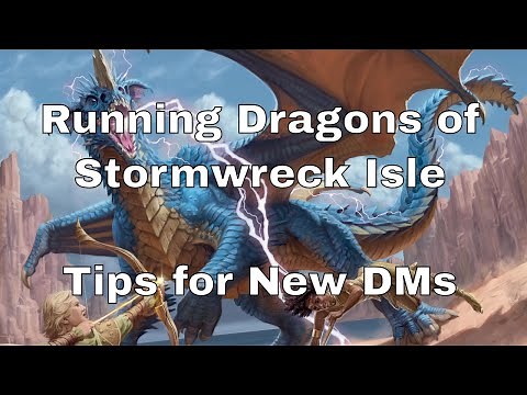 Running Dragons of Stormwreck Isle – Tips for New D&D DMs #dnd #lazydm