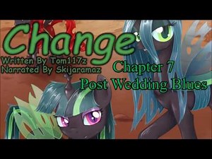 MLP FiM Fanfiction Reading - Change - Chapter 7