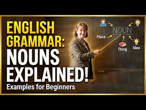 English Learning Video Series 2 – NOUNS