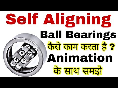 Self-Aligning Ball Bearing Explained | Working, Advantages, and Applications