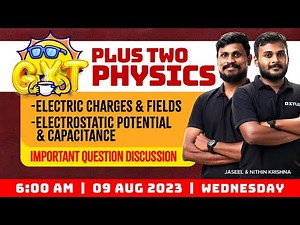 Plus Two Physics - Chapter - 1 & 2 | Most Important Question Discussion | Xylem Plus Two