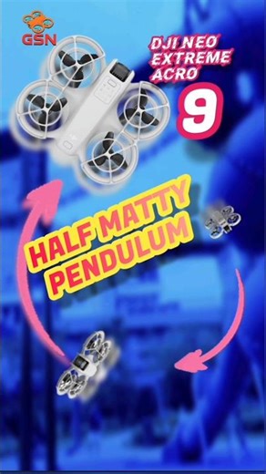 DJI Neo Extreme Acro 9 – WORLD FIRST Half Matty Pendulum! | GSNFPV #djineo #djineostunt #halfmatty