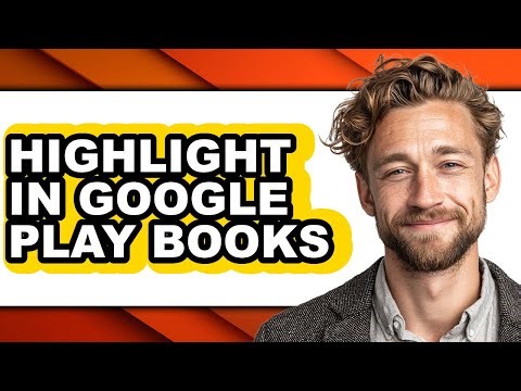How to Highlight in Google Play Books (full Guide)