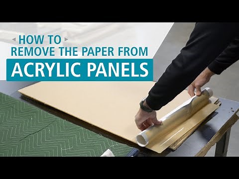 How To Easily Remove Paper Backing from Acrylic Panels