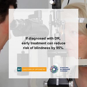 4 comments | Eye exams help manage diabetes. They help detect signs of diabetic retinopathy before it’s too late. During an eye exam, Doctors of Optometry check the retina and blood vessels at the back of the eyes for signs and symptoms. The earlier you detect and treat diabetic retinopathy, the lower the chance of being blind – it’s a 95% risk reduction! More on DR: https://shorturl.at/rgcWt Fighting Blindness Canada | BC Doctors of Optometry | Facebook