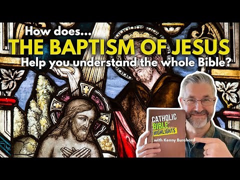 How The Baptism of Jesus UNLOCKS the whole Bible!