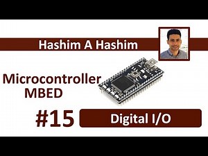 Electronic & Logic Circuits Lesson 15 Microcontroller MBED digital input Output ميكروكنترولر دخل خرج