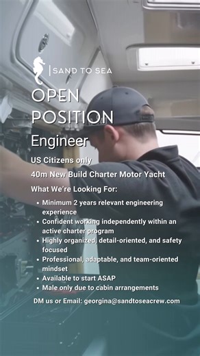 Sand To Sea Crew | Worldwide Yacht Recruitment on Instagram: "👨‍🔧 Engineer — 40m New Build Charter Motor Yacht 👨‍🔧 We are seeking an experienced and confident Engineer to join a 40-meter new build motor yacht in St Maarten. The vessel has confirmed charters, so the ideal candidate must be able to hit the ground running, confidently stepping into an active program and supporting the smooth technical operation of the yacht from day one. This is a fast-paced, professional environment requiring
