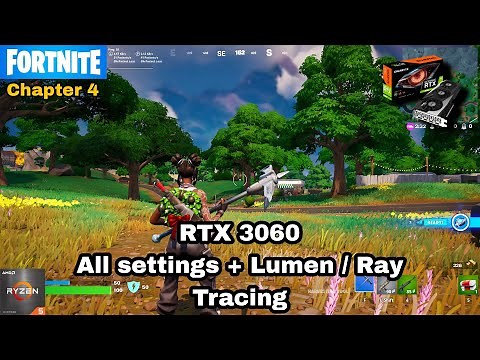 Fortnite chapter 4 RTX 3060 12GB All settings + Lumen & Ray tracing 1080P ryzen 5 5600 (UE 5.1)